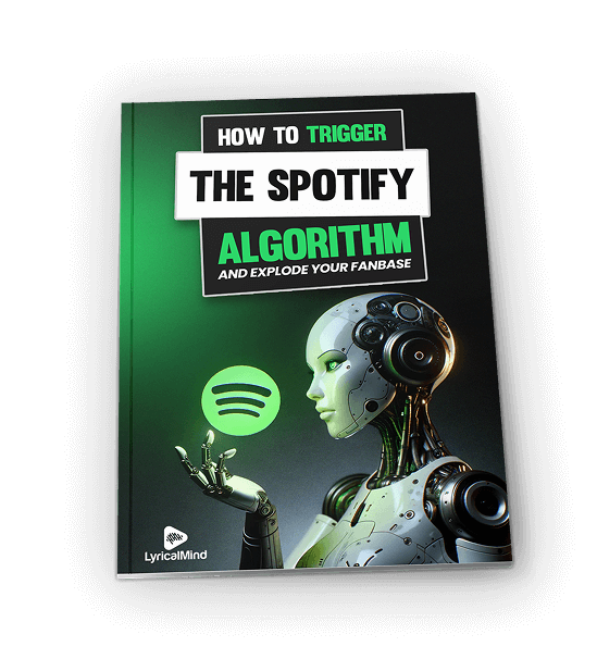 How To Trigger The Spotify Algorithm - eBook – LyricalMind